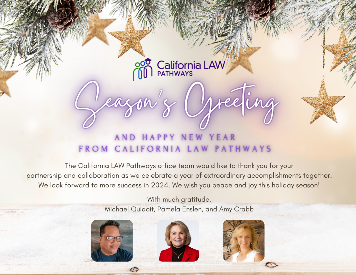 Season's Greetings from California LAW Pathways | School of Law